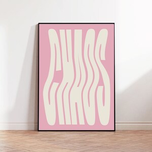 Pink Poster Trendy Retro Typography Print, CHAOS Printable Wall Art ...