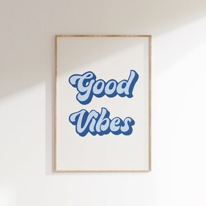 Blue Retro Wall Art Good Vibes Print Retro Quote Print Trendy Wall Art ...