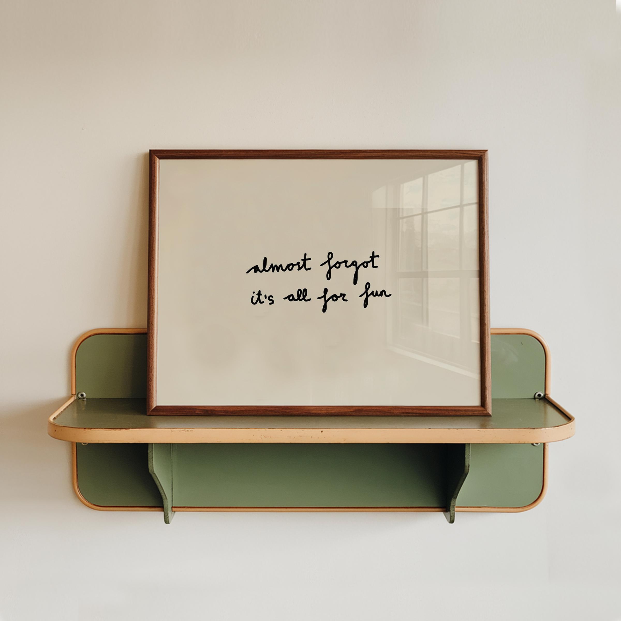 Typography Art Print: 'almost Forgot It's All for Fun' Hand-drawn ...