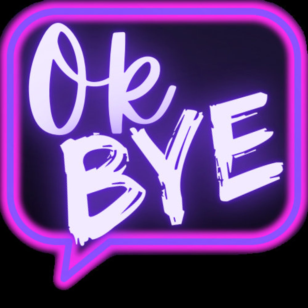 OK Bye Bubble Twitch Emote - Etsy