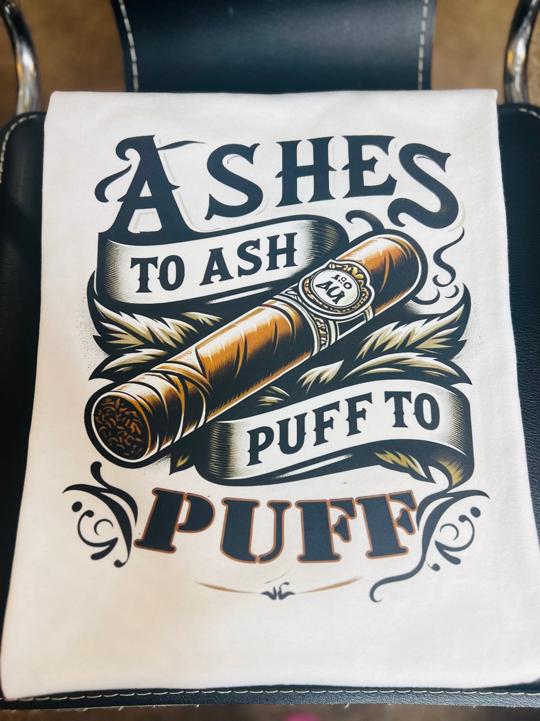 Unisex Ashes to Ash Puff to Puff Cigar Tshirt - Etsy