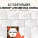 As Told by Grandpa A Memory and Keepsake Journal for My Family: A ...