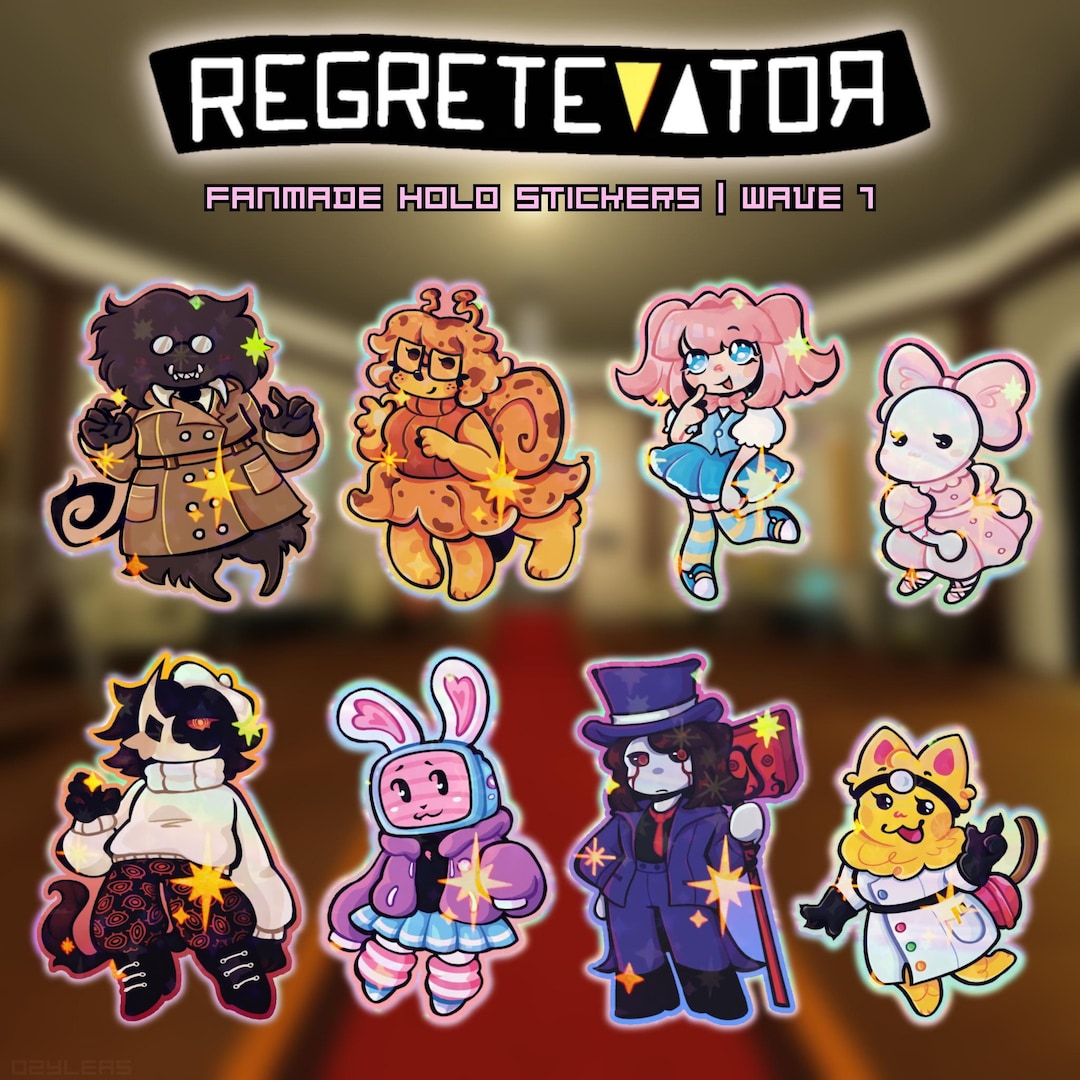 REGRETEVATOR WAVE 1 STICKERS | Folly, Melanie, Stat, Mozelle, Mach, Dr ...