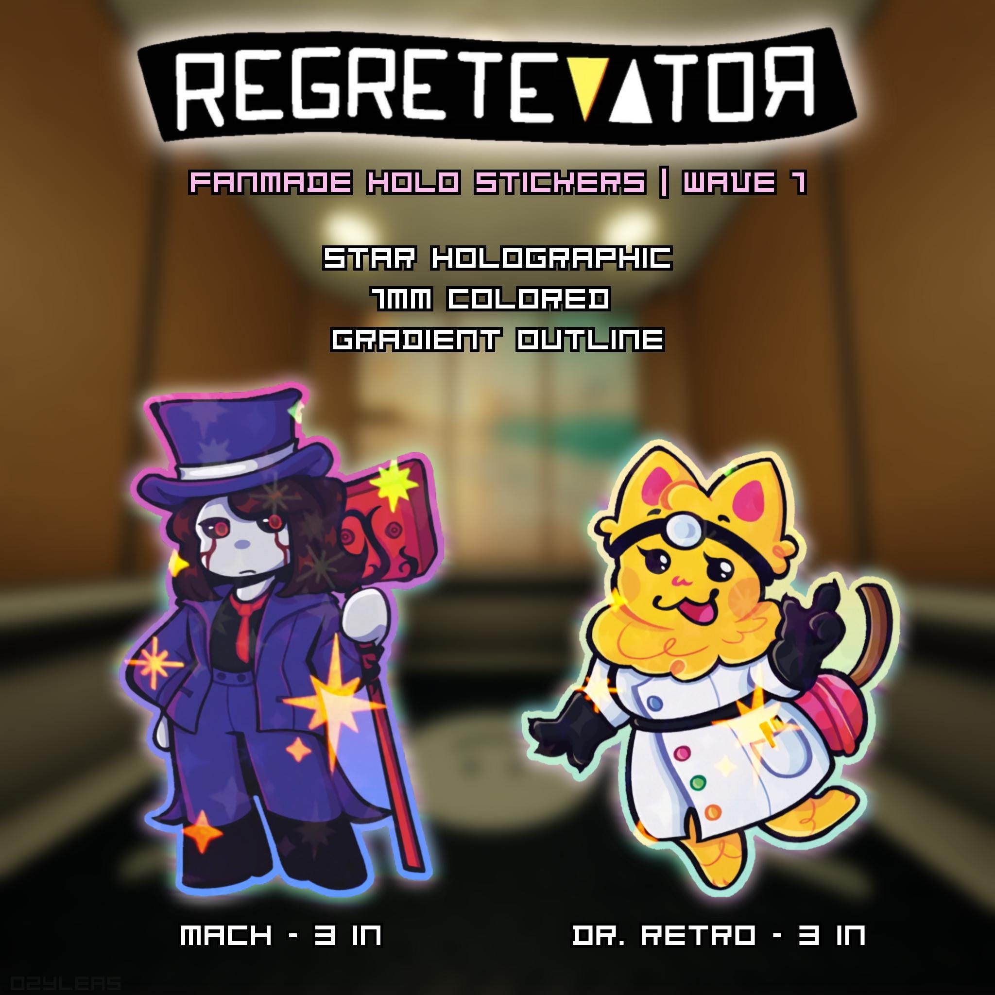 REGRETEVATOR WAVE 1 STICKERS | Folly, Melanie, Stat, Mozelle, Mach, Dr ...