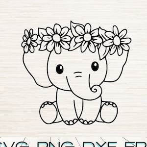 Baby Elephant and Flowers Svg Dxf Eps Png Jpg Pdf Instant Digital ...