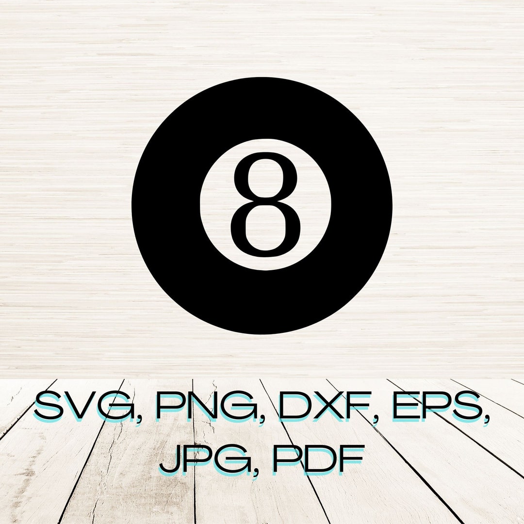 Eight Ball Art Svg Dxf Eps Png Instant Digital Download | Clipart ...