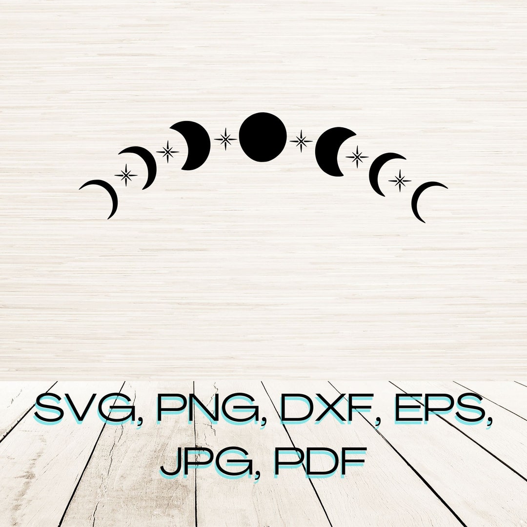 Moon Phases Art Svg Dxf Eps Png Instant Digital Download | Clipart ...