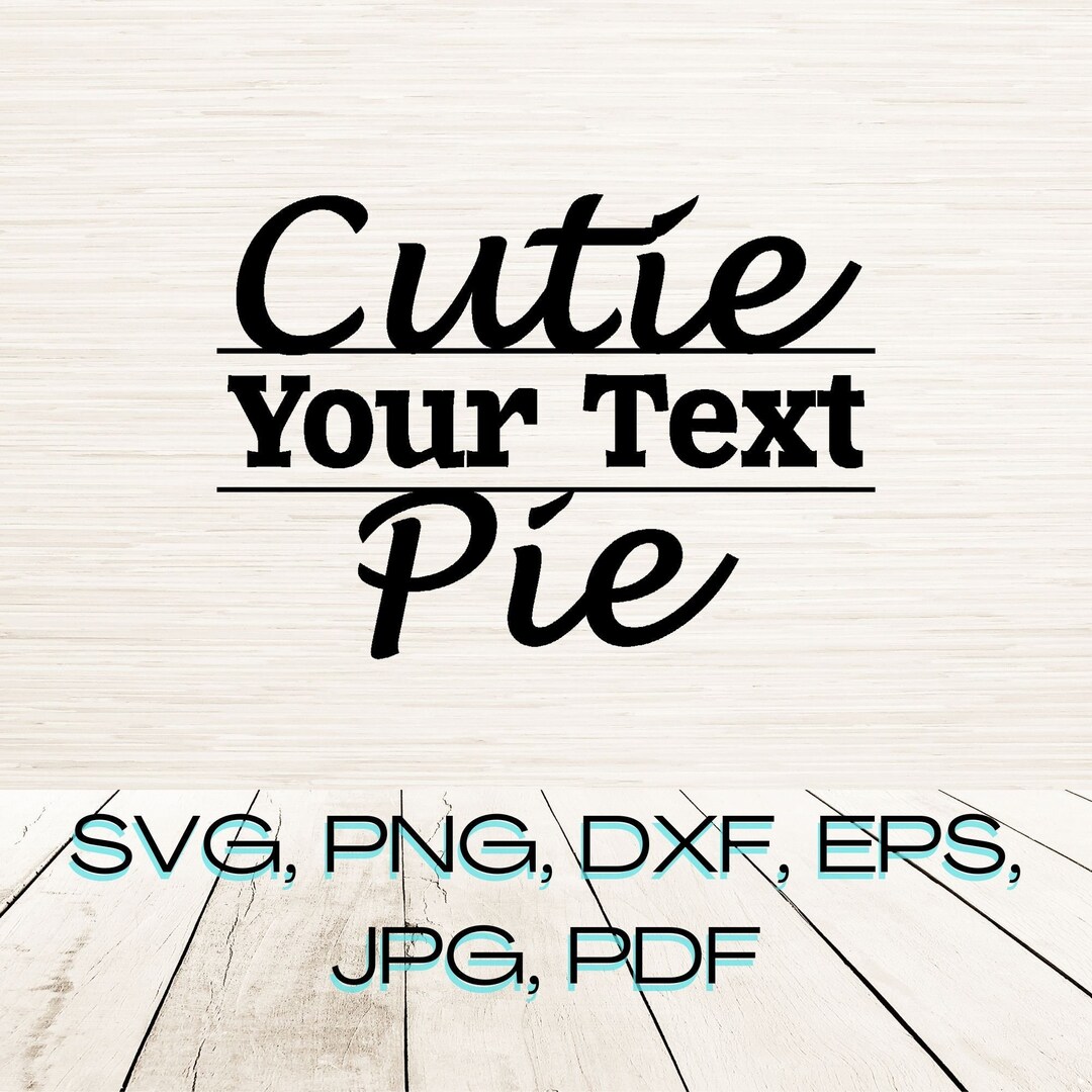 Split Monogram Cutie Pie Art Svg Dxf Png Eps Instant Digital Download ...