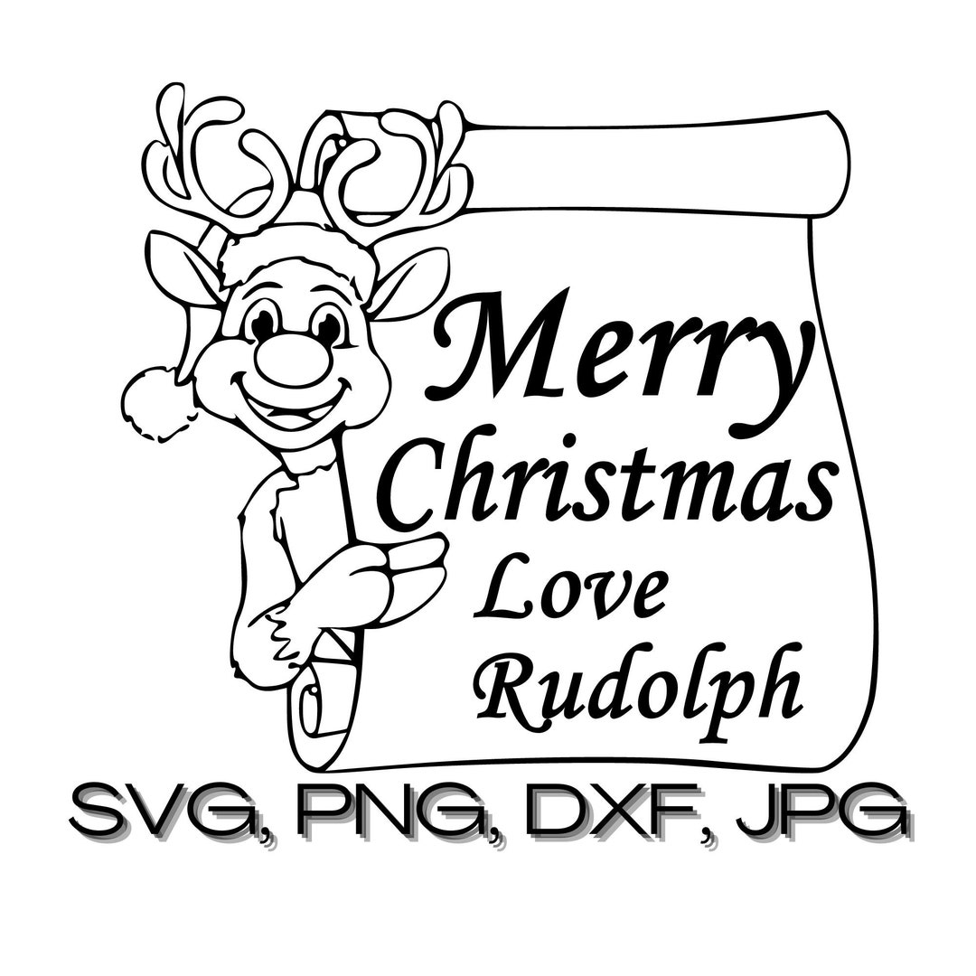 Merry Christmas Love Rudolph Svg Dxf Instant Digital Download | Png Jpg ...