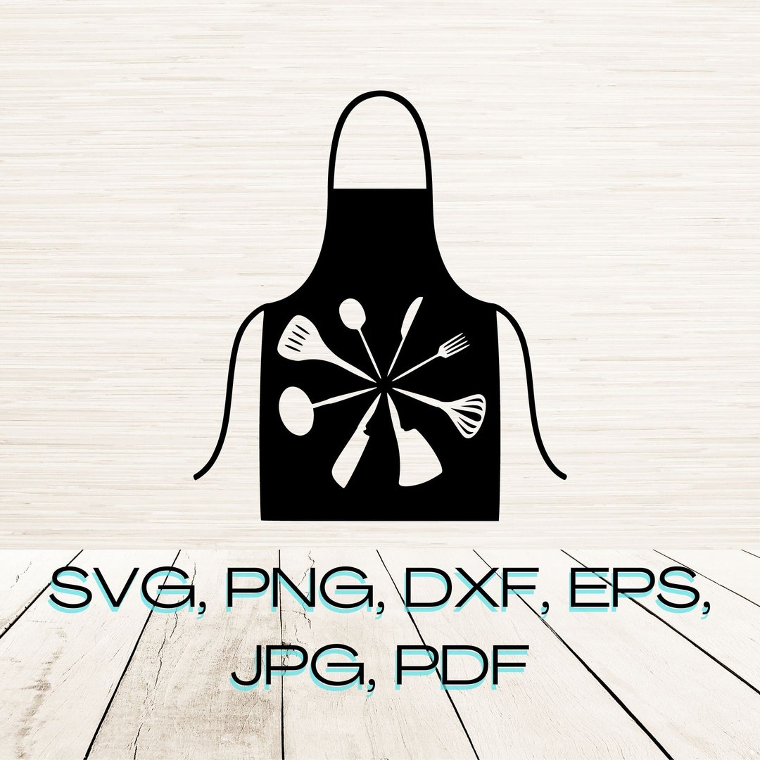 Kitchen Apron Art Svg Dxf Png Instant Digital Download, Silhouette ...