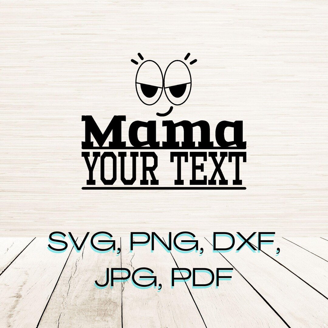 Split Monogram Mama Art Svg Dxf Png Instant Digital Download, Name Text ...