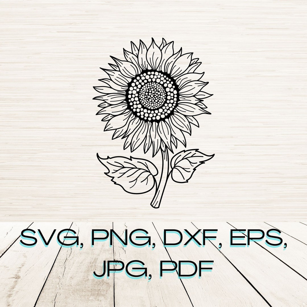 Sunflower Svg Eps Dxf Png Instant Digital Download Silhouette