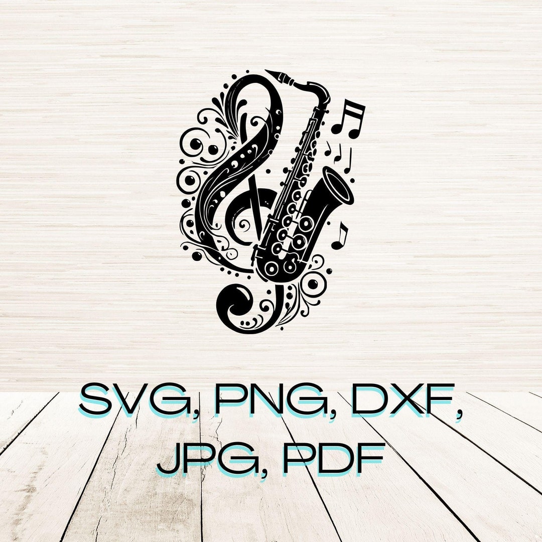 Saxophone Art Svg Dxf Png Instant Digital Download, Silhouette Clipart ...