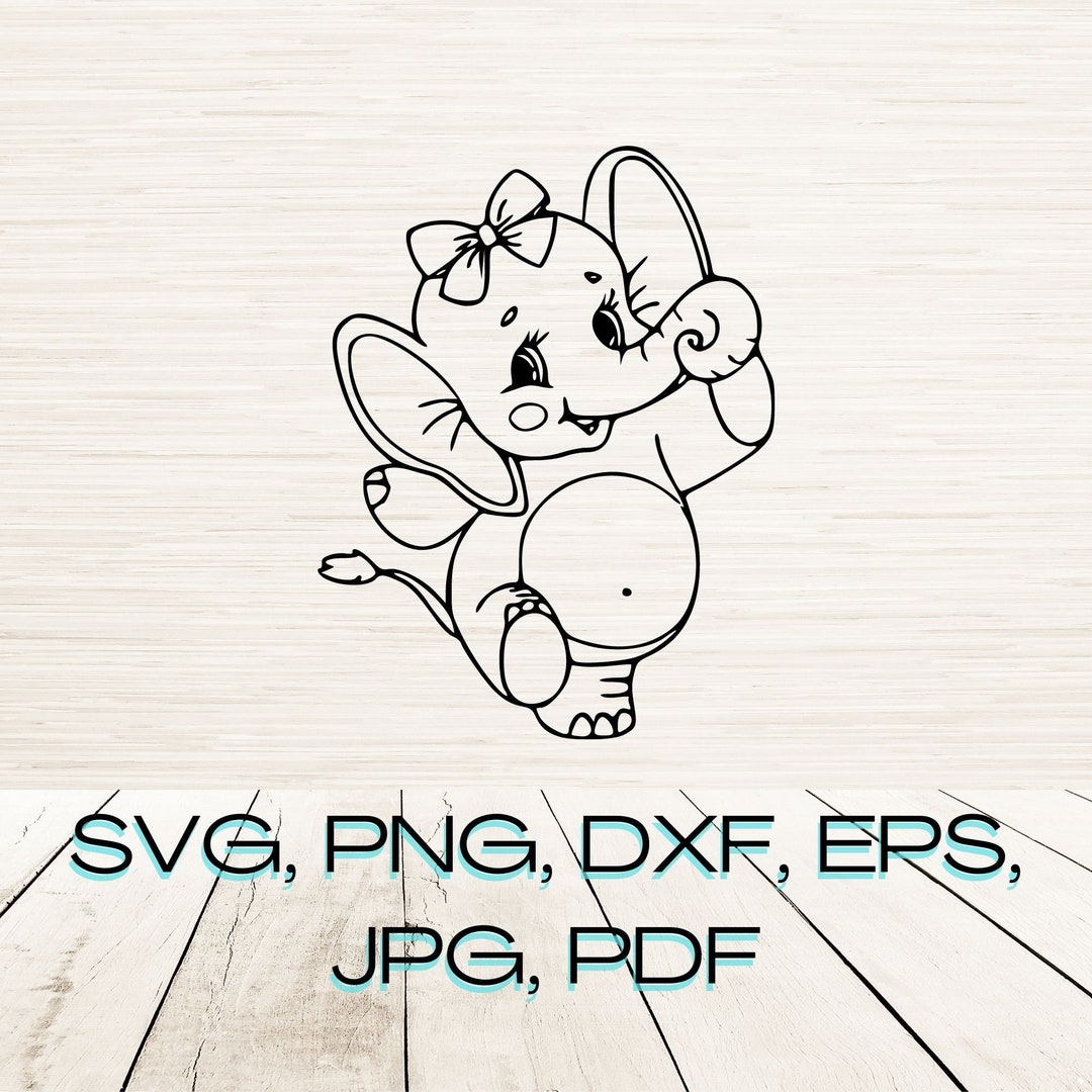 Baby Elephant Svg Dxf Eps Png Jpg Pdf Instant Digital Download ...