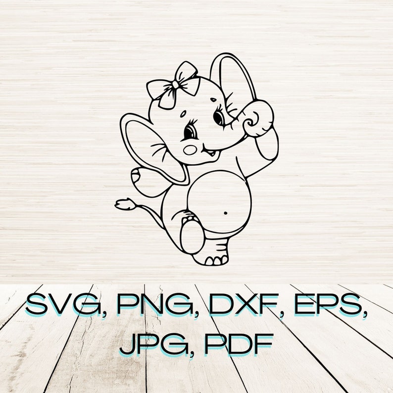 Baby Elephant Svg Dxf Eps Png Jpg Pdf Instant Digital Download - Etsy