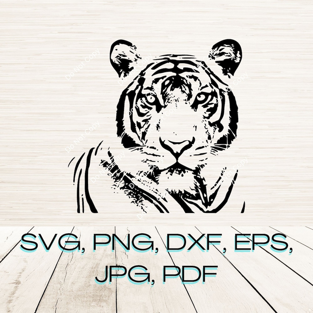 Tiger Vector Svg Dxf Eps Png Jpg Pdf Instant Digital Download | Clipart ...