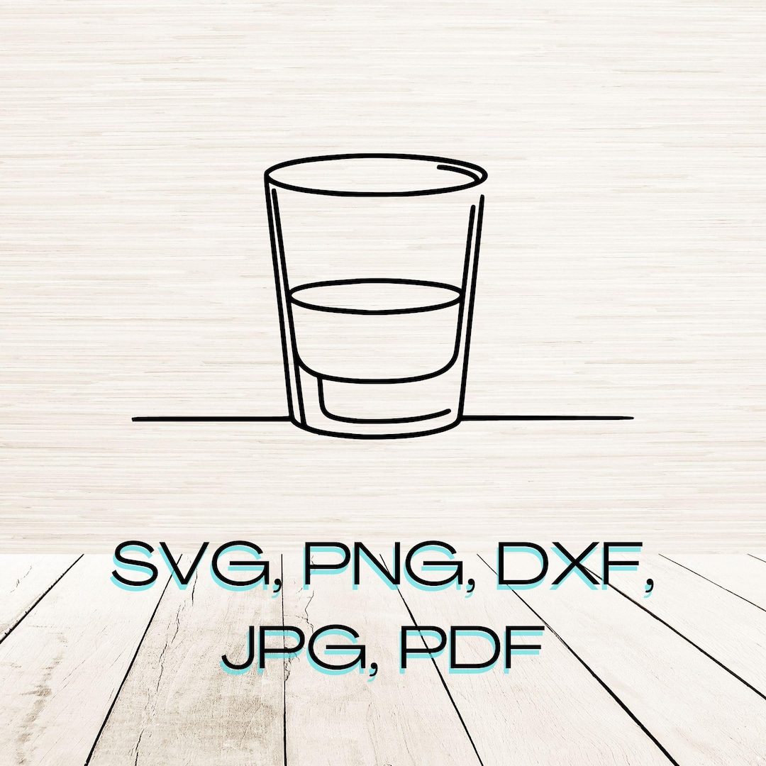 Minimalist Shot Glass Line Art Svg Dxf Png Pdf Jpg Instant Digital ...