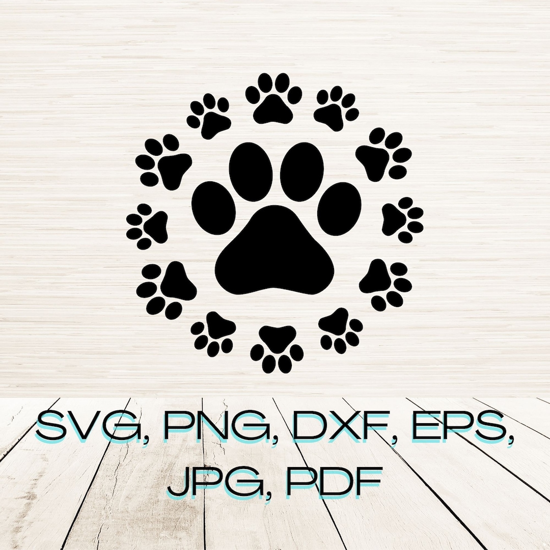 Dog Paws Svg Dxf Eps Png Jpg Pdf Instant Digital Download | Clipart ...