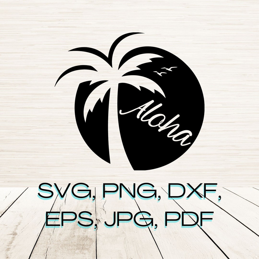 Beach Scene Aloha Silhouette Svg File Png Dxf Instant Digital Download ...