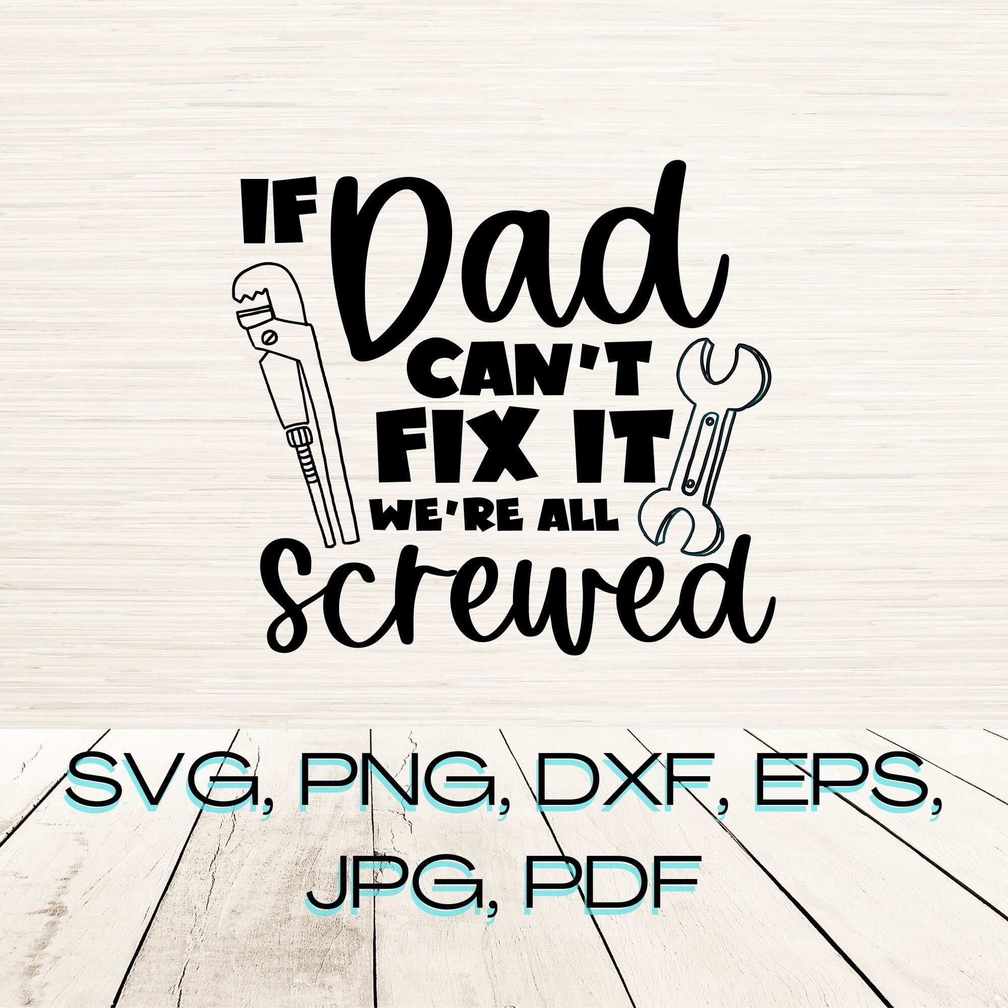 Funny Dad Sign Svg Dxf Eps Jpg Png Pdf Instant Digital - Etsy