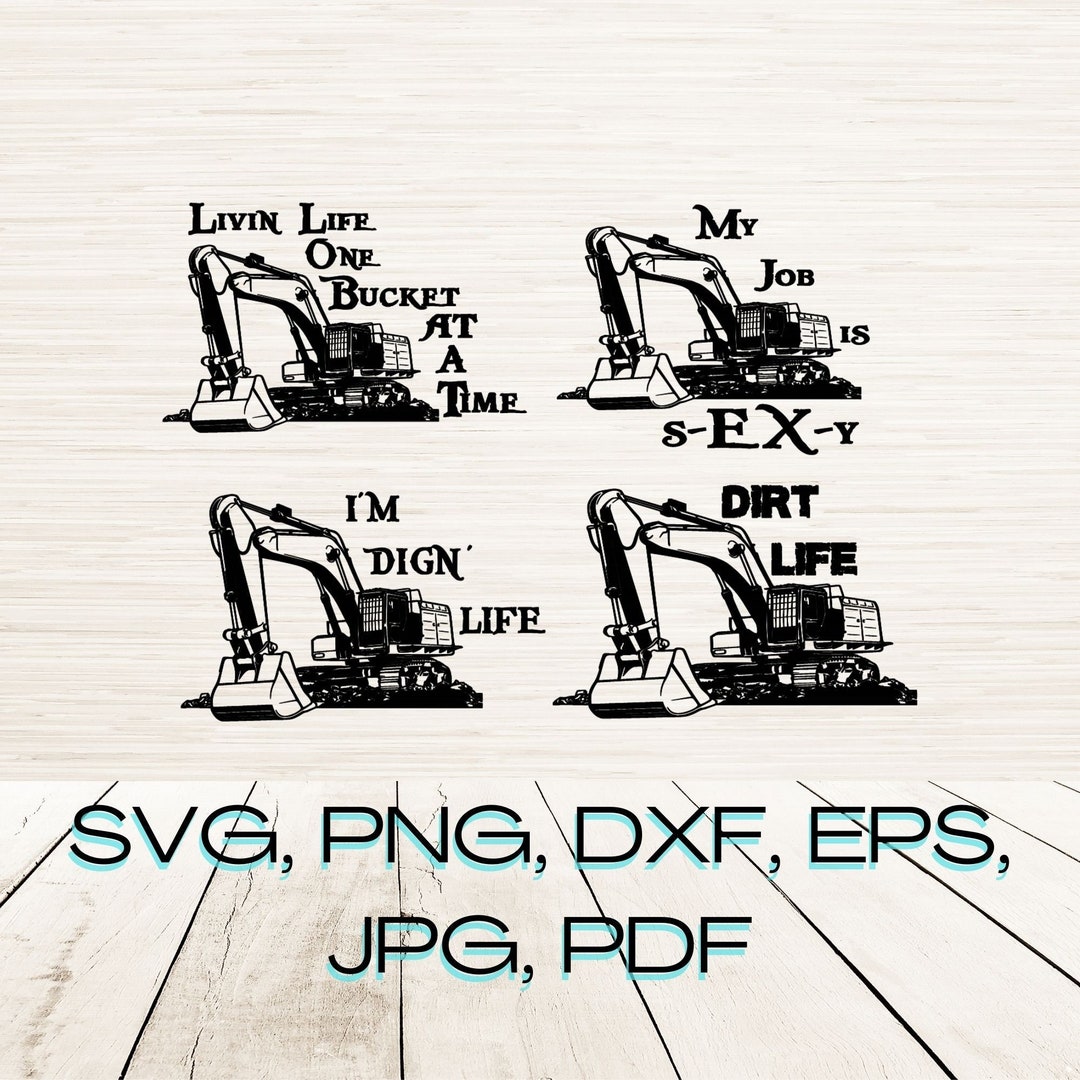 Excavator Bundle Svg Dxf Eps Jpg Pdf Png Instant Digital Download ...