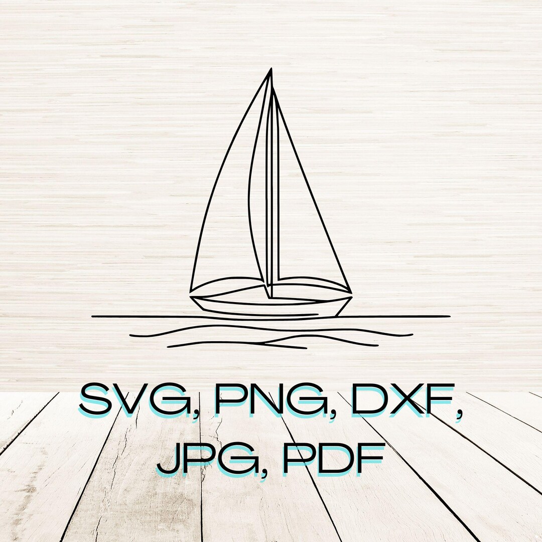 Minimalist Sailboat Oceanic Line Art Svg Dxf Png Instant Digital ...