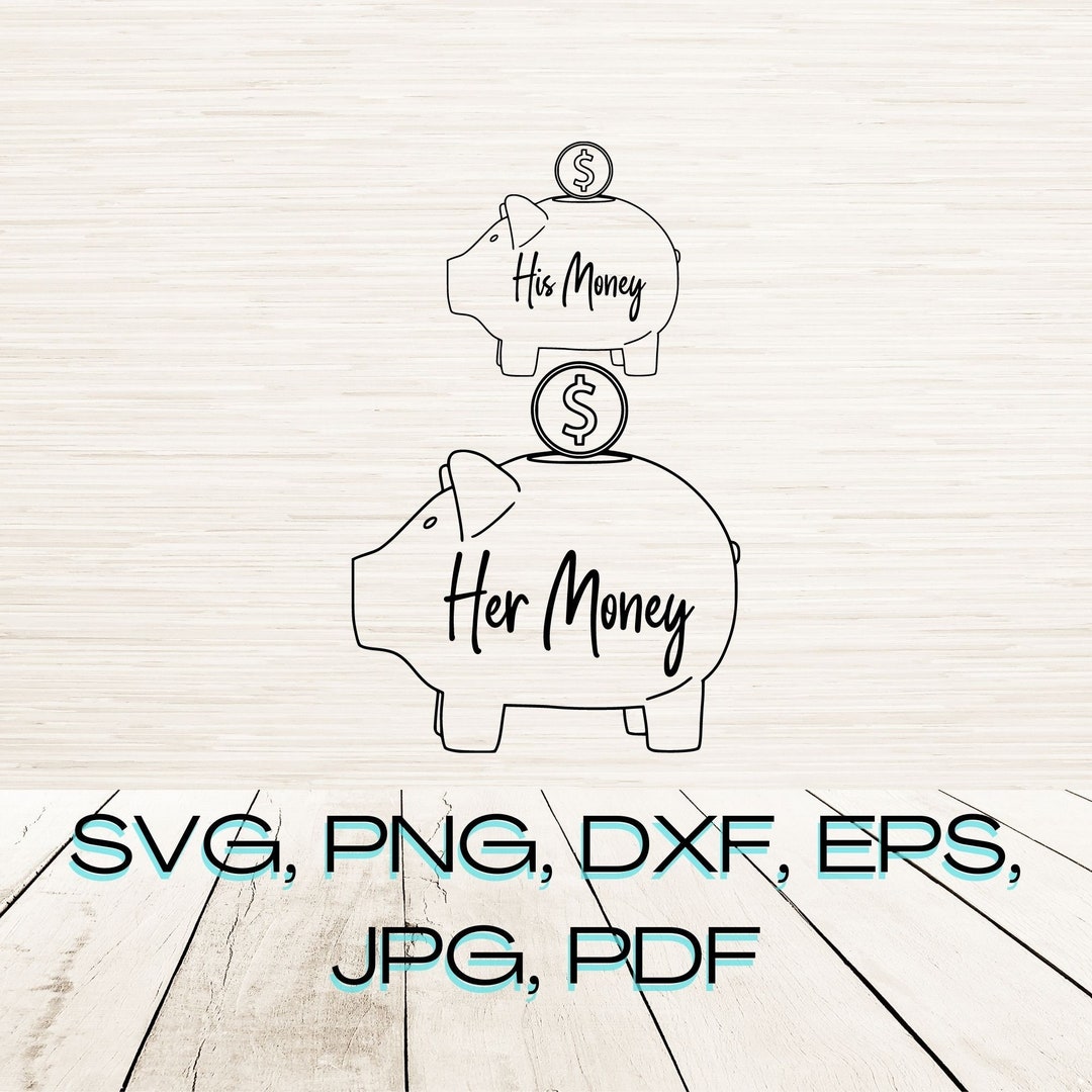Piggy Bank Sign Art Svg Eps Dxf Png Jpg Pdf Instant Digital Download ...