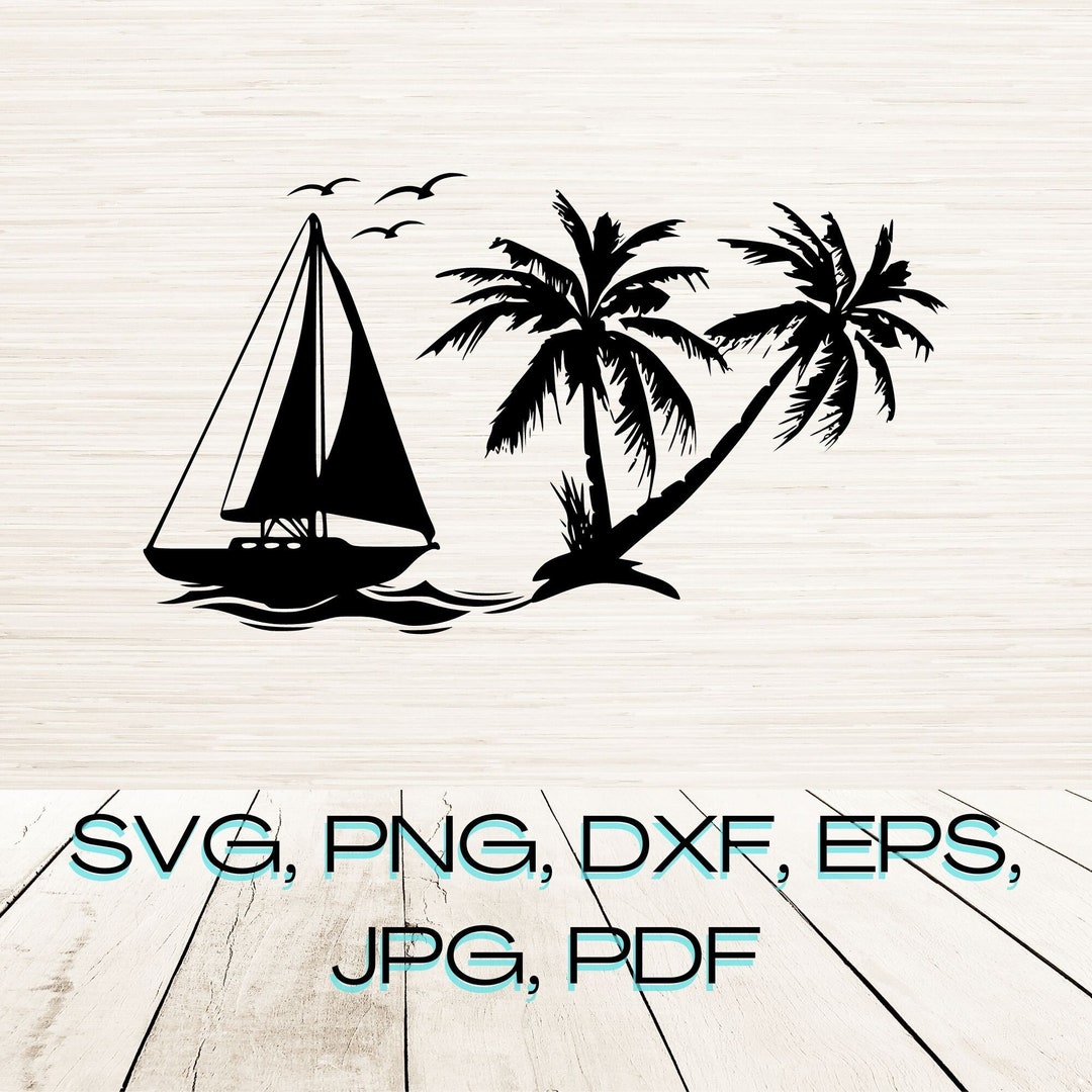 Sailboat Ocean Svg Png Dxf Eps Instant Digital Download | Silhouette ...