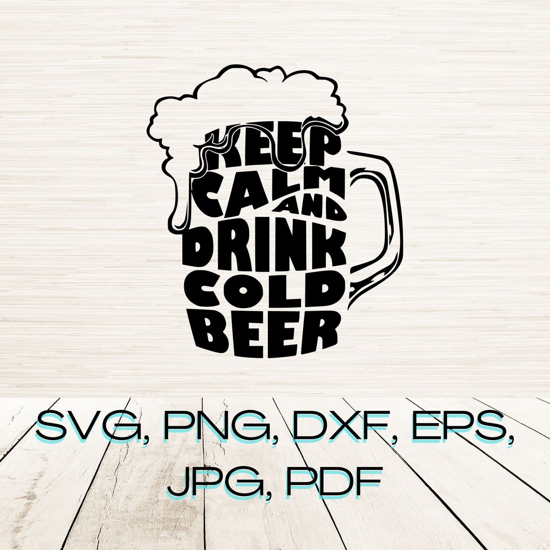 Funny Beer Clipart Svg Dxf Png Eps Instant Digital Download | Outline ...