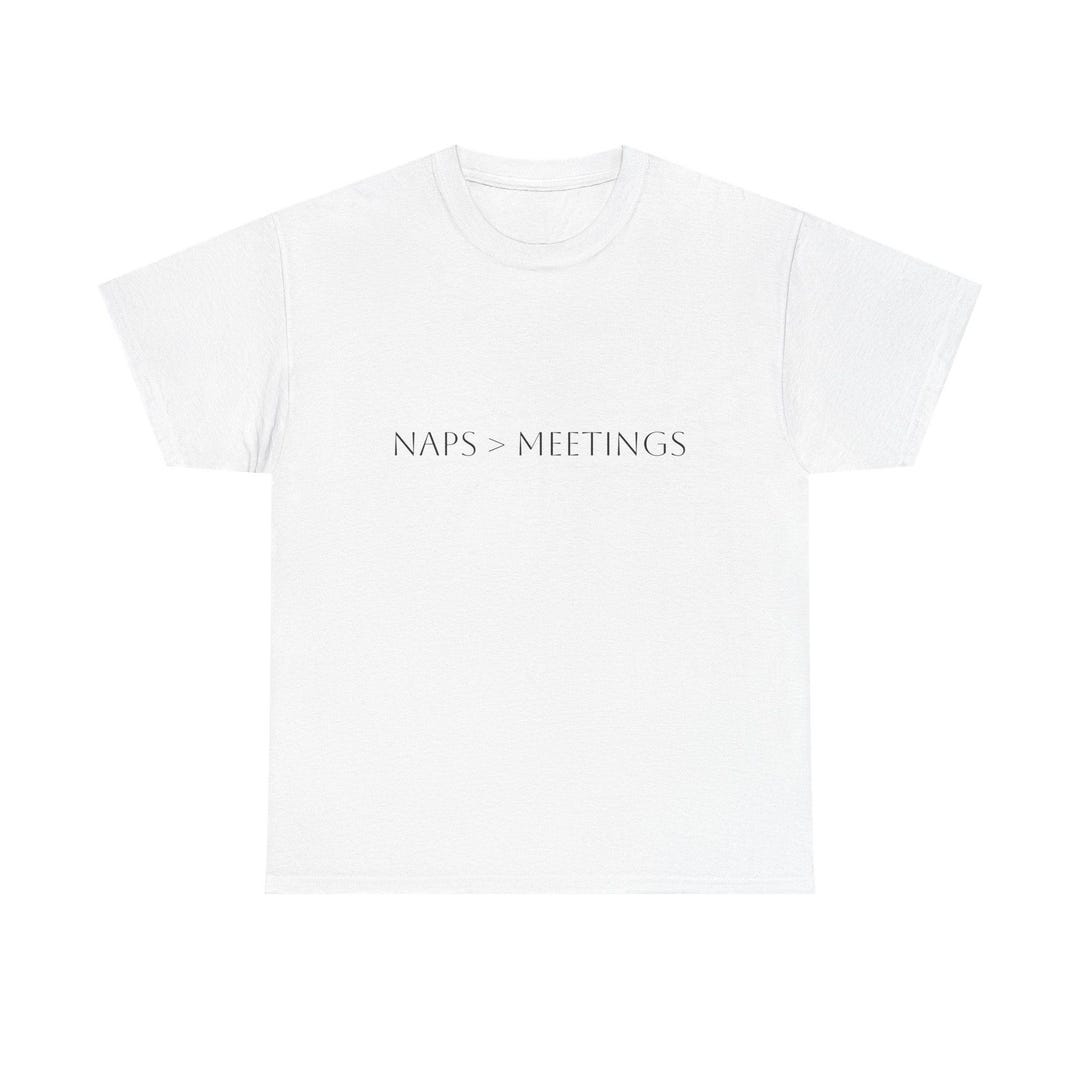 Nap Time White Cotton Shirt, Funny Unisex Heavy Tee for Napping ...