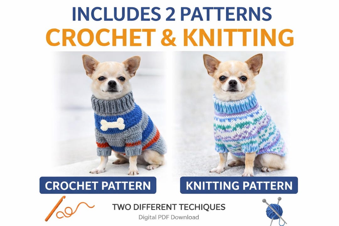 Chihuahua Dog Sweater Pattern Bundle – 2 Patterns (crochet & Knitting ...