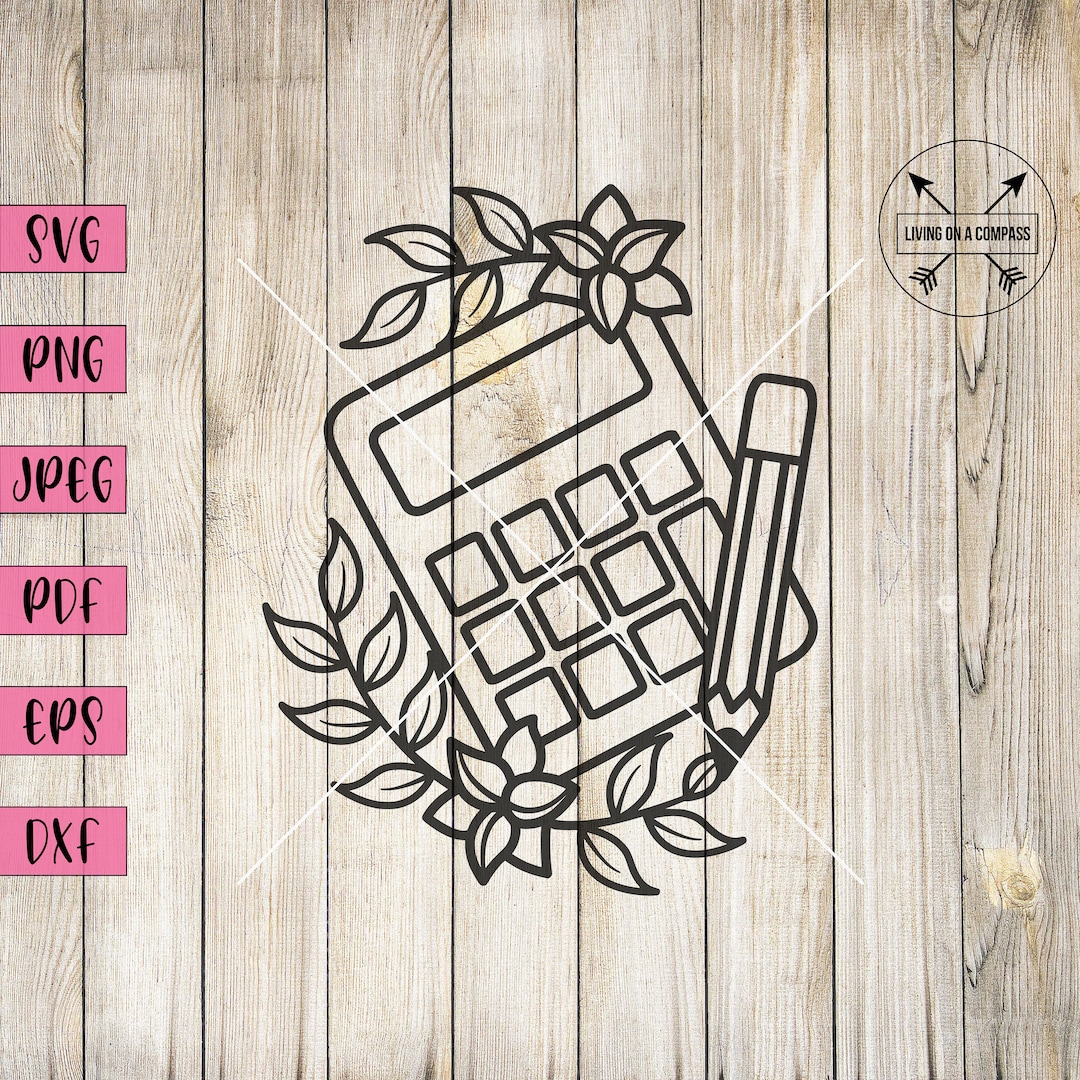 Calculator Svg, Pencil Svg, Math Svg, Math Art, Teacher Classroom Decor ...