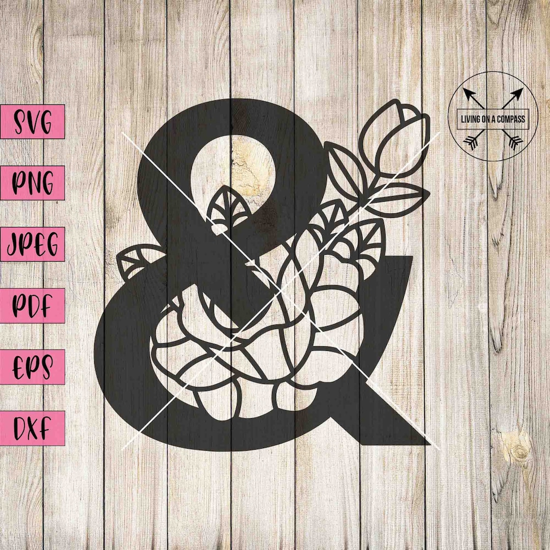 Ampersand Svg, Ampersand Png, Floral Ampersand, Floral and Sign, Floral ...