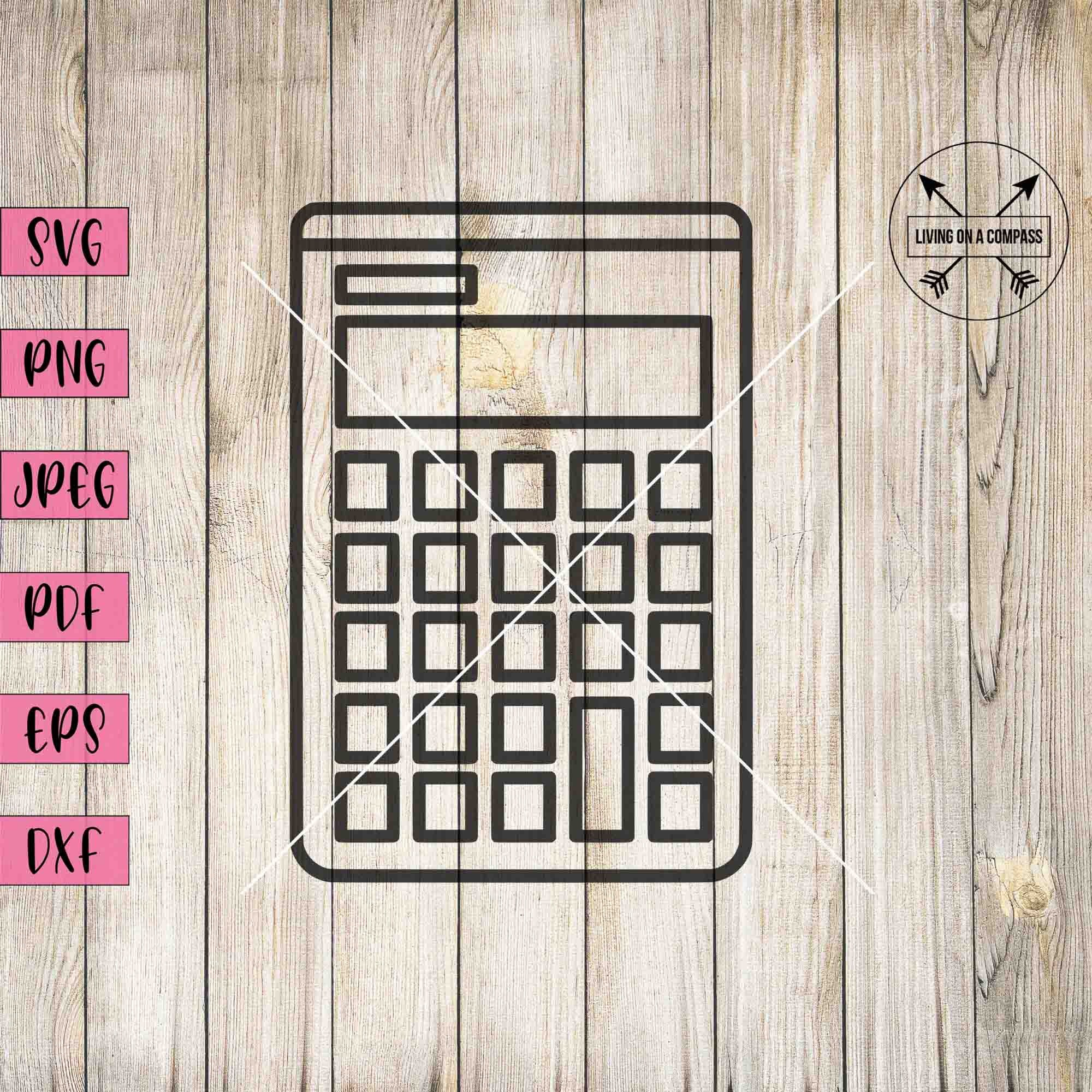 Calculator Svg, Calculator Cut File, Math Art, Teacher Classroom Decor ...