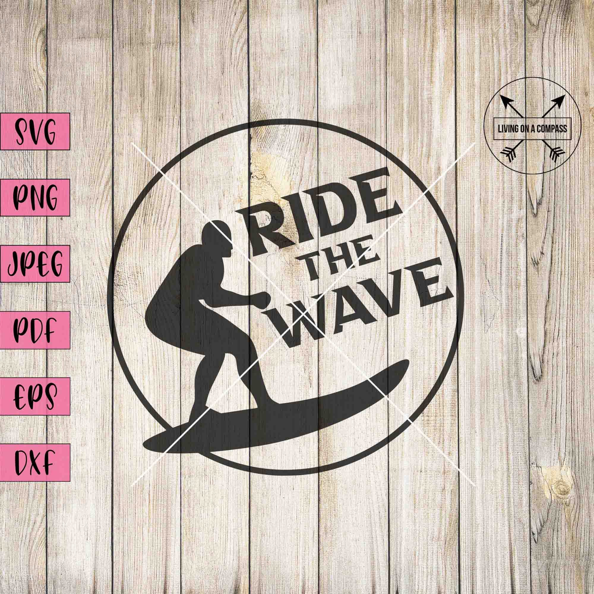 Surfer Svg, Ride the Wave Svg, Surf Svg, Surf Clip Art, Surfing Wall ...