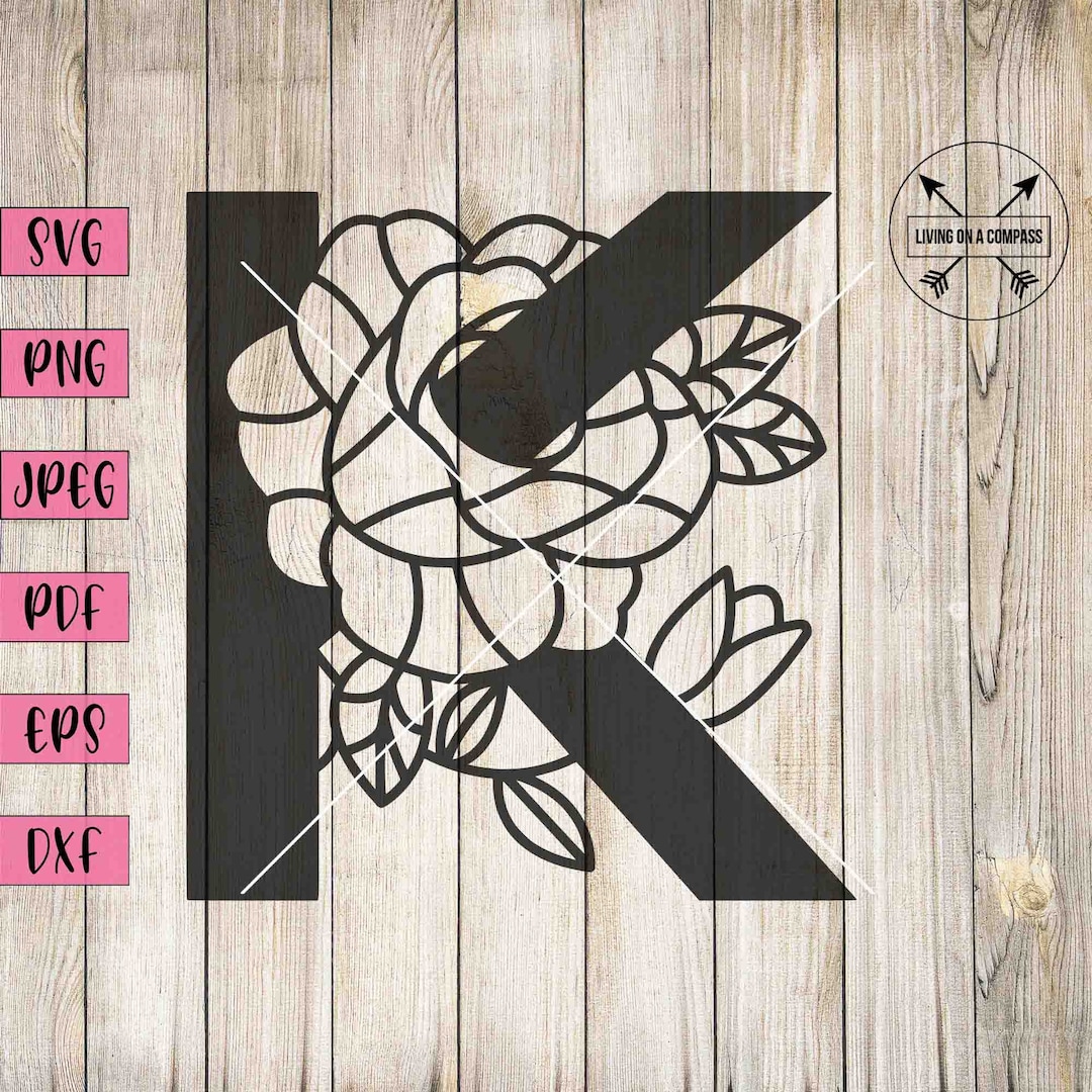 Letter K Svg, Floral Letter K Svg, Letter K Wall Decor, Letter K Print ...
