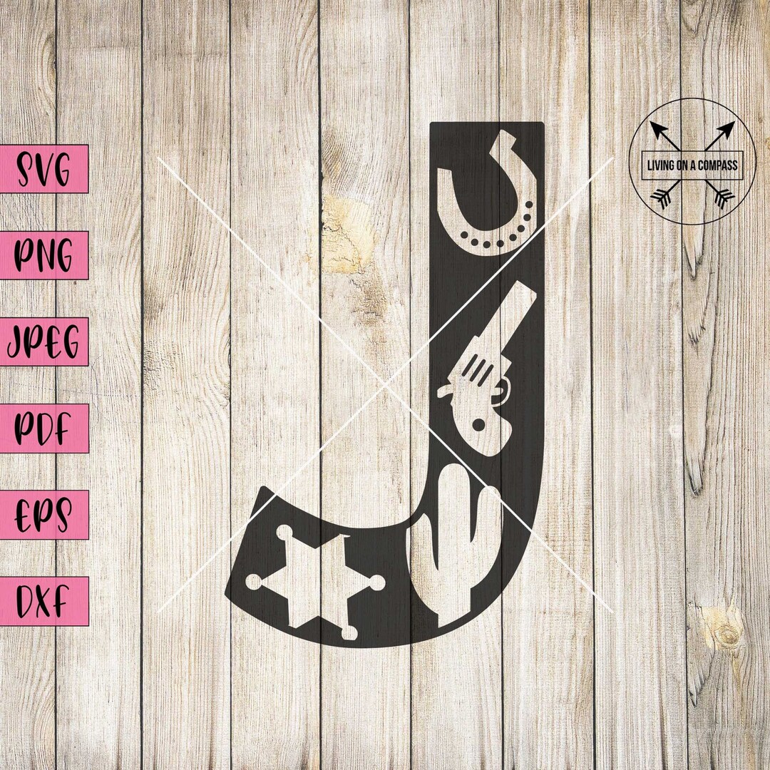 Cowboy Letter J Svg, Wild West Party, Wild West Decor, Large Letter A ...
