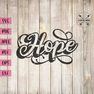 Hope Svg, Hope Png, Hope Word Art, Hope Clipart, Hope Cut File, Faith ...