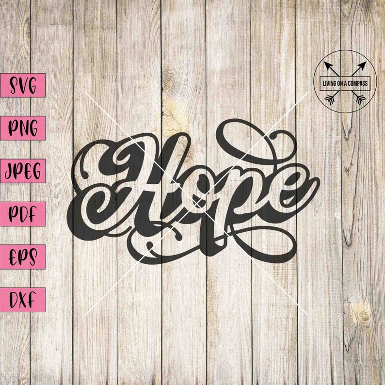 Hope Svg Hope Png Hope Word Art Hope Clipart Hope Cut - Etsy