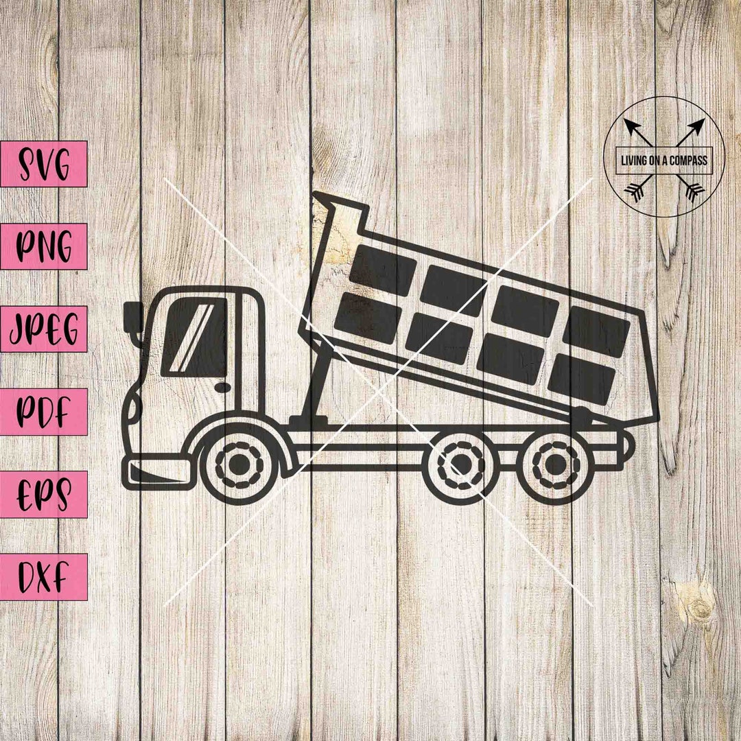 Dump Truck Svg, Construction Vehicle Svg, Construction Truck, Dump ...