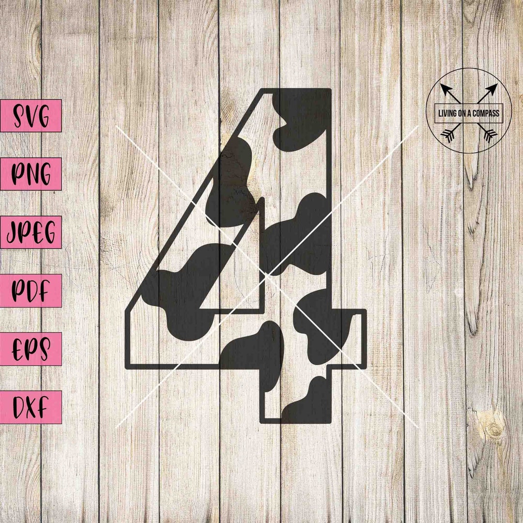 Cow Print Number 4 Svg, Number 4, Number Clipart, Number Stickers ...
