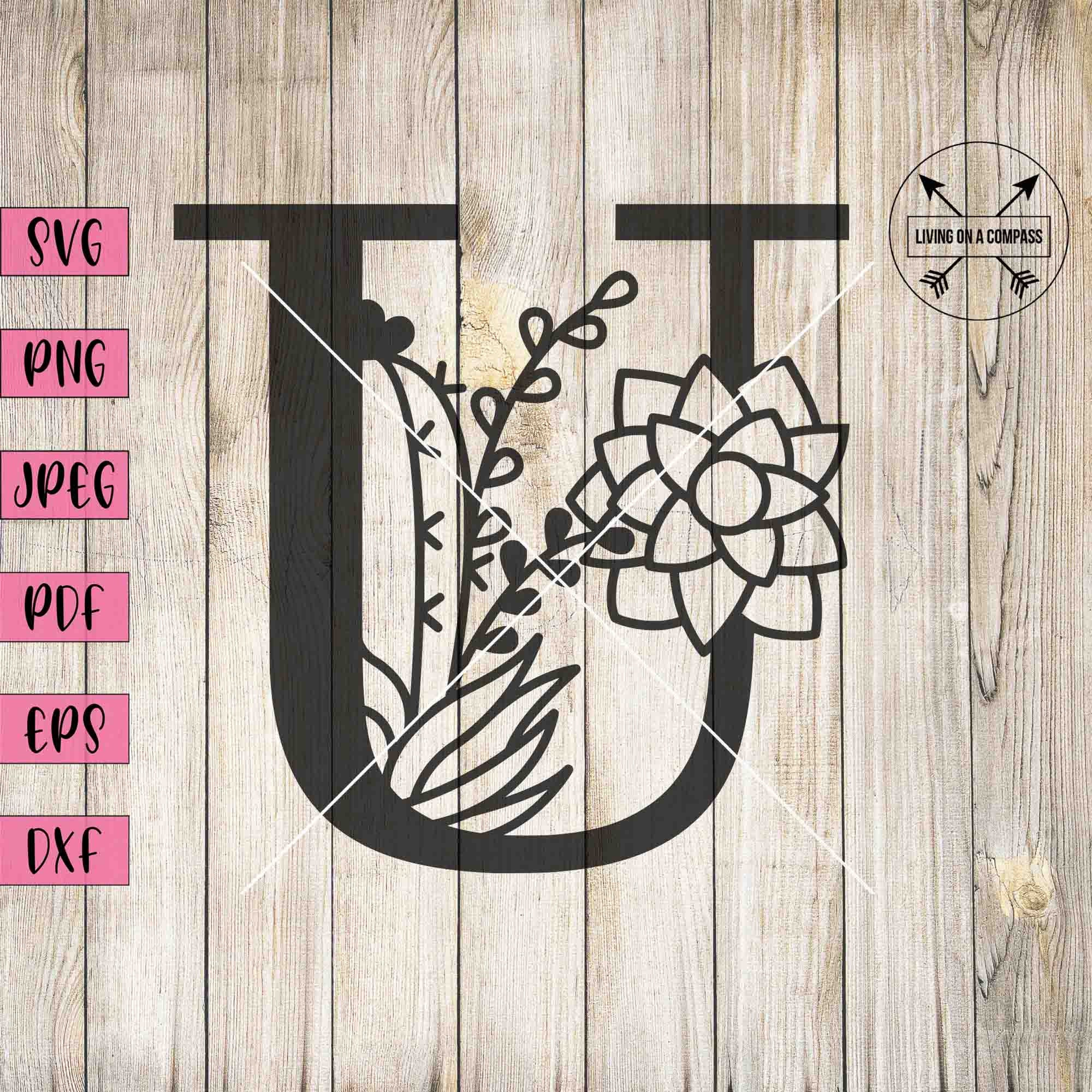 Cactus Letter U Svg, Letter U Vector, Cactus Letters, Succulent Letters ...