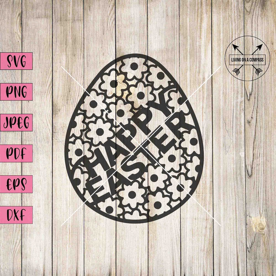 Floral Easter Egg Svg, Easter Egg Svg, Happy Easter Svg, Happy Easter ...