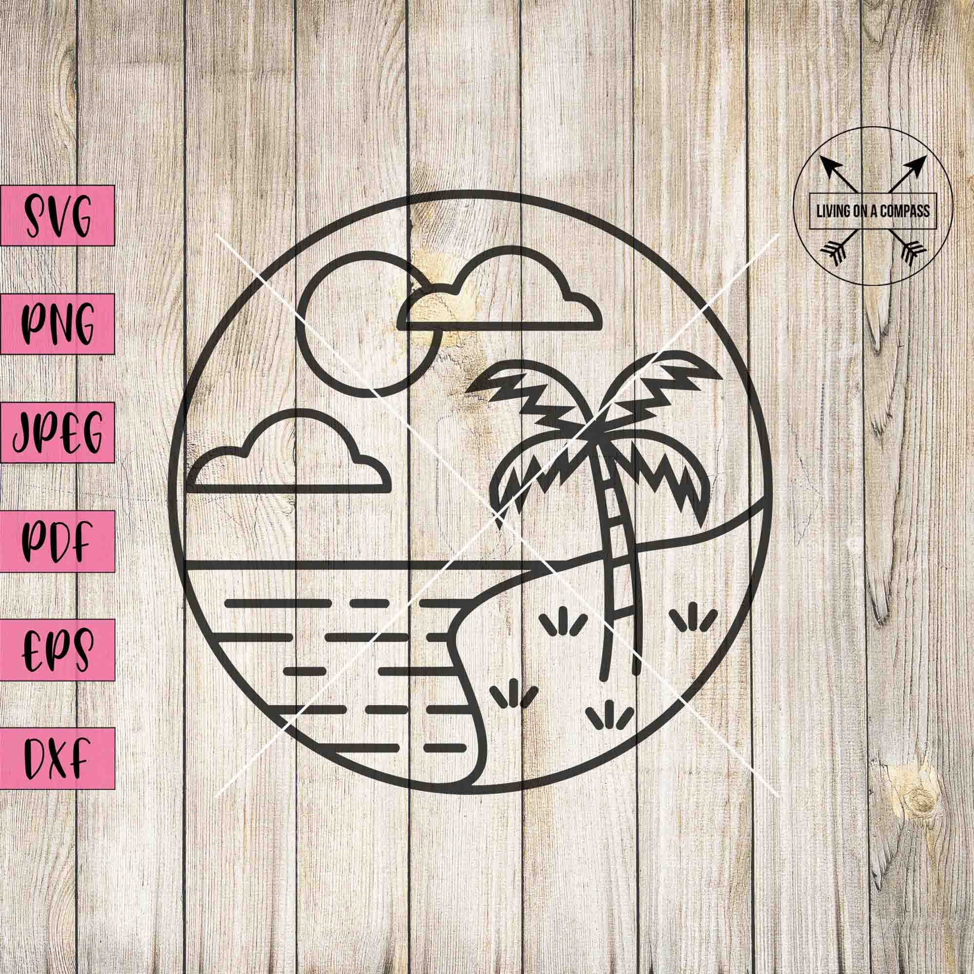 Island Svg, Island Cut File, Beach Svg, Beach Signs, Beach Clipart ...