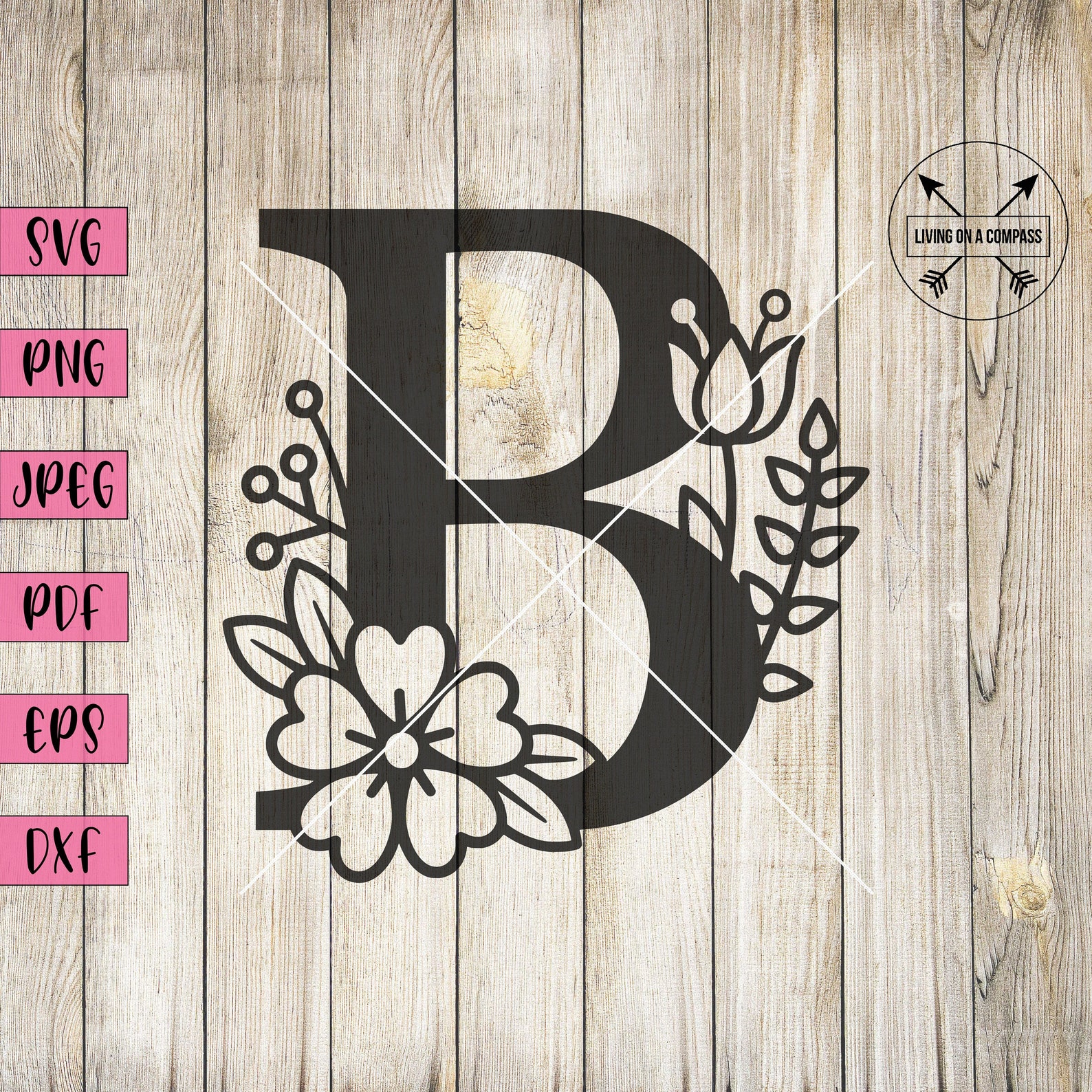 Floral Letter B Svg, Floral Alphabet Svg, Floral Letters, Floral ...