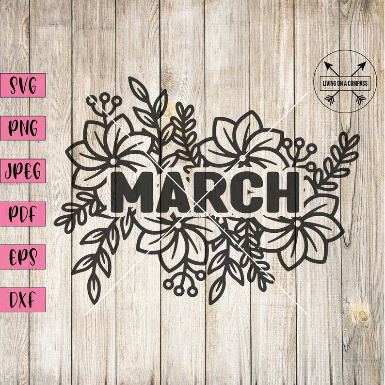 March Svg Floral Word Art Svg Birth Month Svg Flower Birth - Etsy