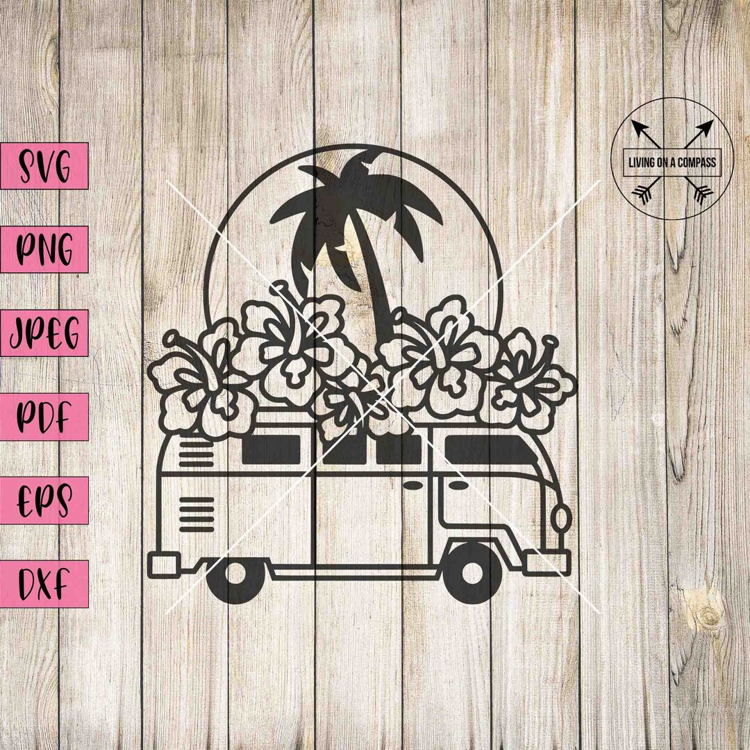 Van Svg Van Png Beach Van Tropical Flower Clip Art - Etsy