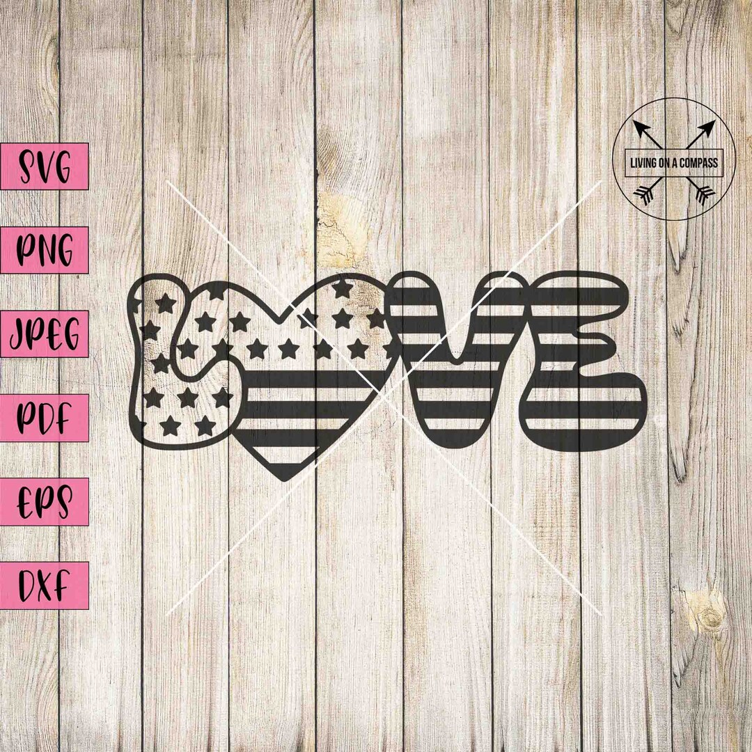 I Love America, American Pride, Love Svg, Love Png, American Decal ...