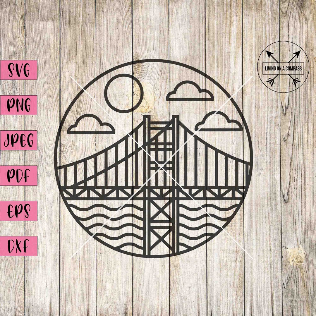 Golden Gate Bridge Svg, Golden Gate Bridge Print, Golden Gate Bridge ...