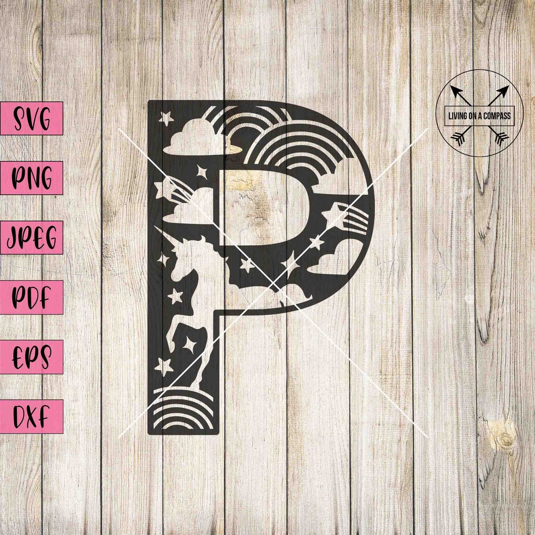 Letter P Svg, Letter P Wall Decor, Unicorn Letter Svg, Unicorn Svg ...